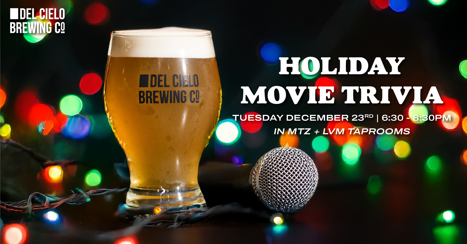Holiday Movie Trivia Night – MTZ & LVM – Del Cielo Brewing